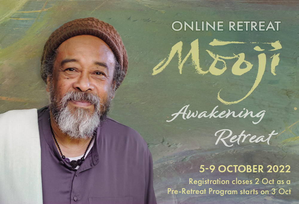 Online Awakening Retreat with Mooji ~ 5-9 Oct